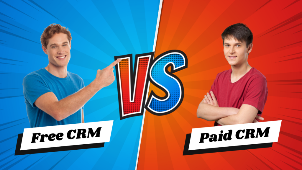 Free CRM vs Paid CRM Software – Sukam Apps Services